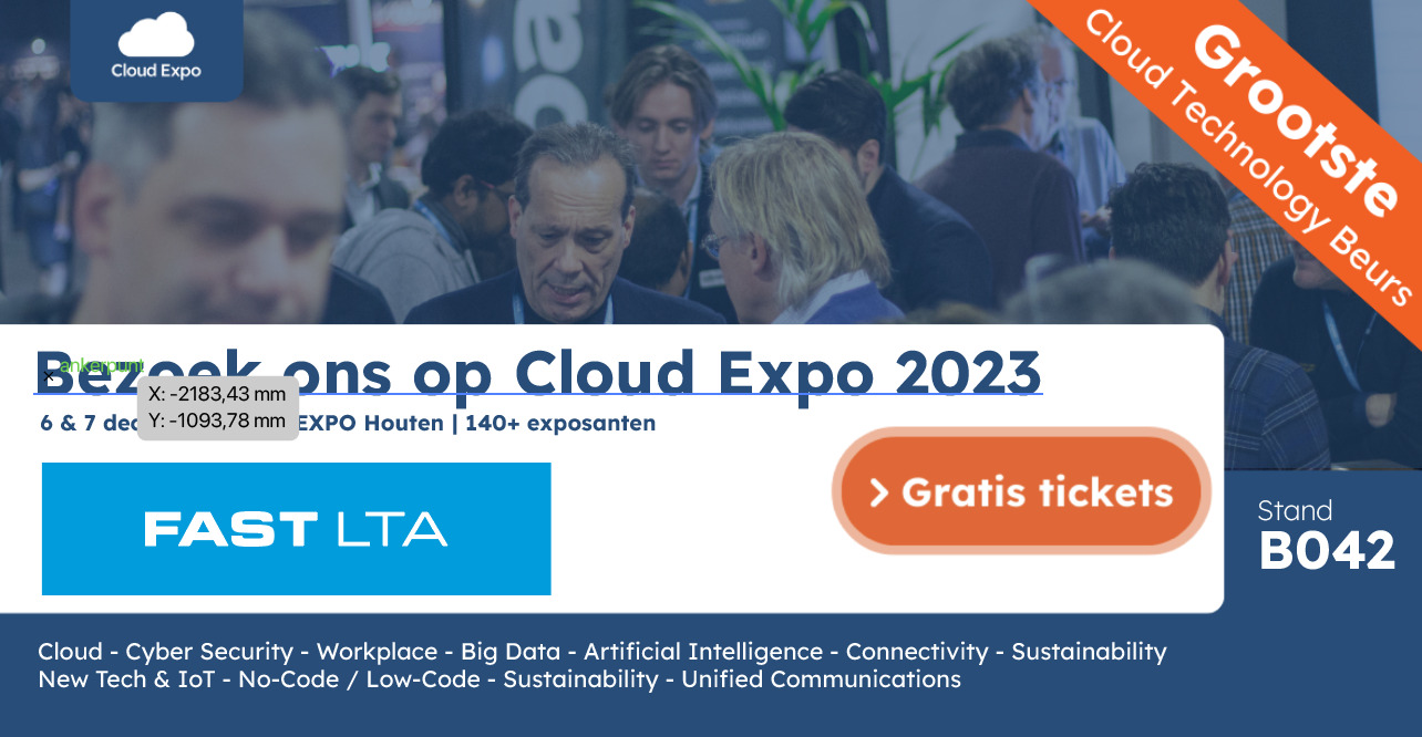 Bezoek Fast LTA op Cloud Expo | 6 & 7 december 2023