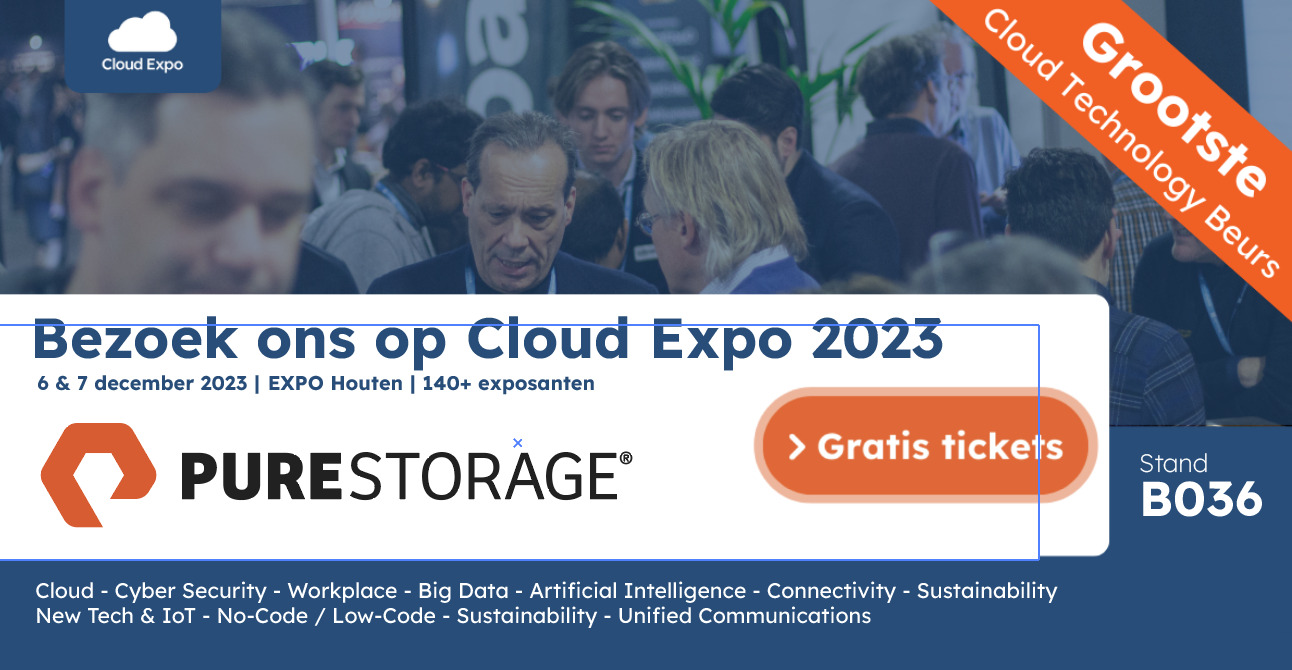 Bezoek Pure Storage op Cloud Expo | 6 & 7 december 2023