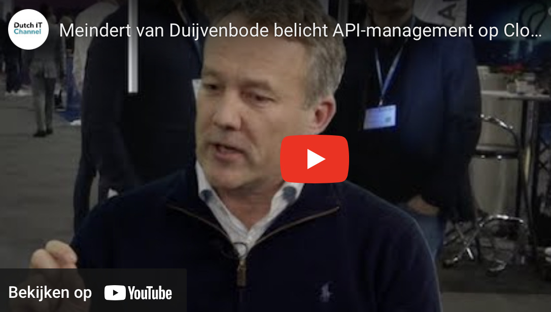 Meindert van Duijvenbode belicht API-management op Cloud Expo 2022 ...